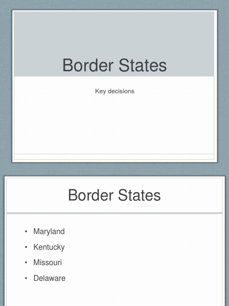Border States: Key Decisions | PDF | Confederate States Of America ...