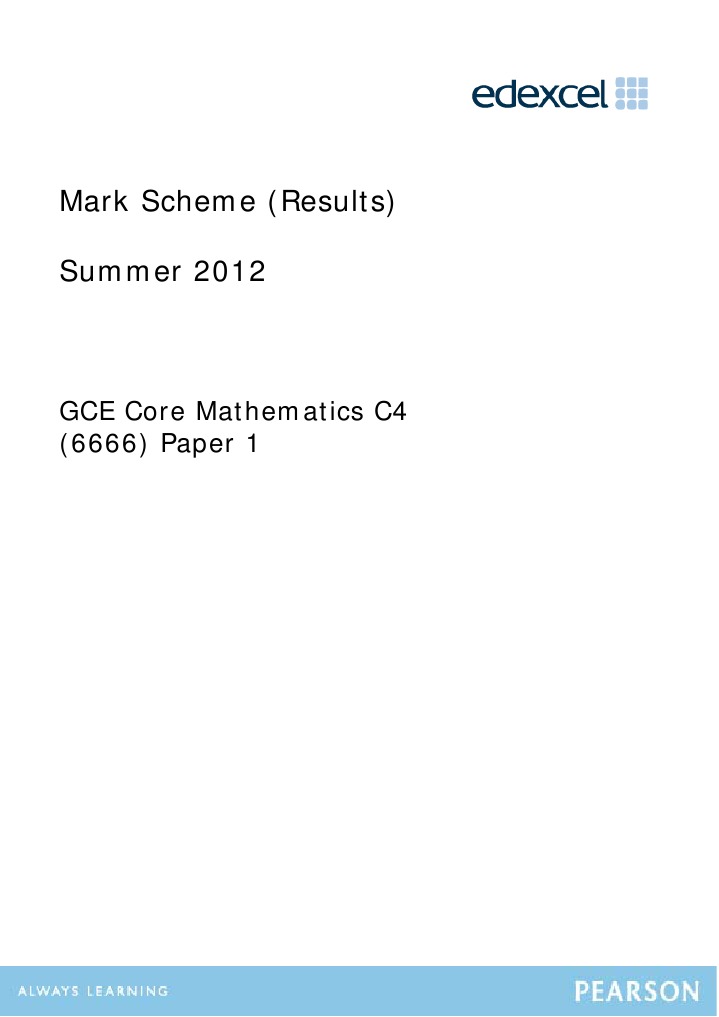 Maths c4 June 2012 Mark Scheme | PDF | Teaching Mathematics