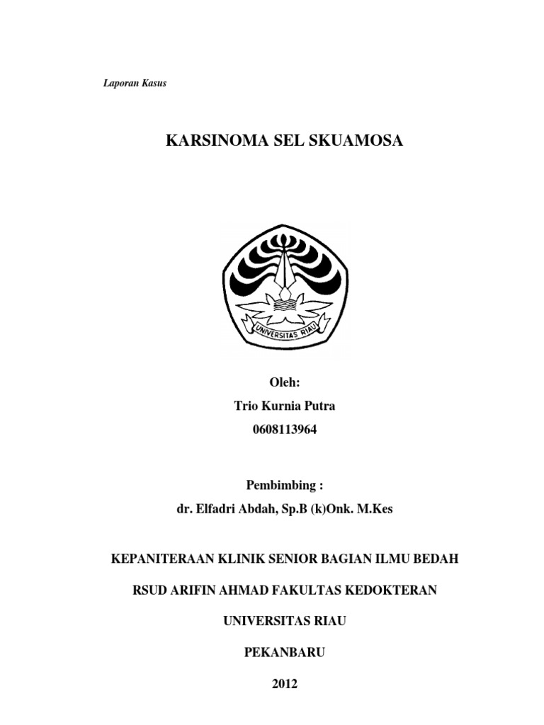 Karsinoma Sel Skuamosa: Tinjauan Kasus | PDF