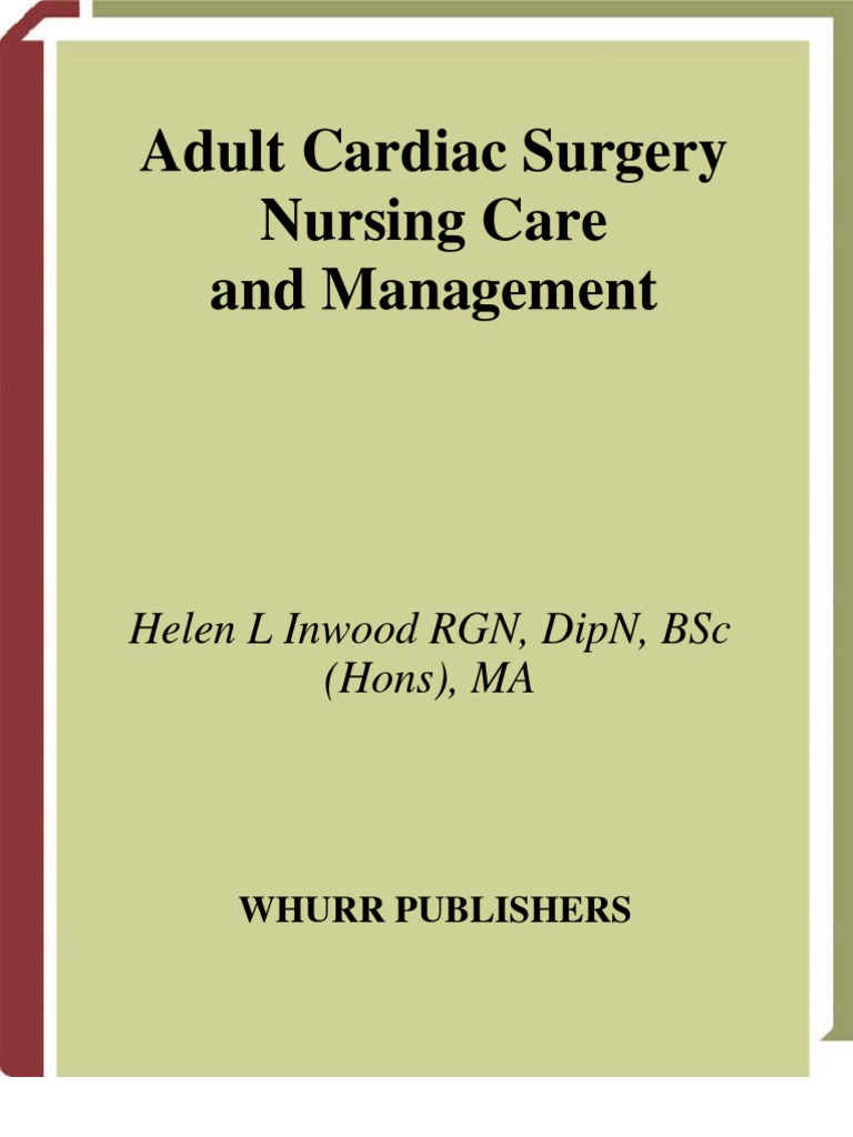 Adult Cardiac Surgery - Nursing Care and Management | PDF | Cardiac ...