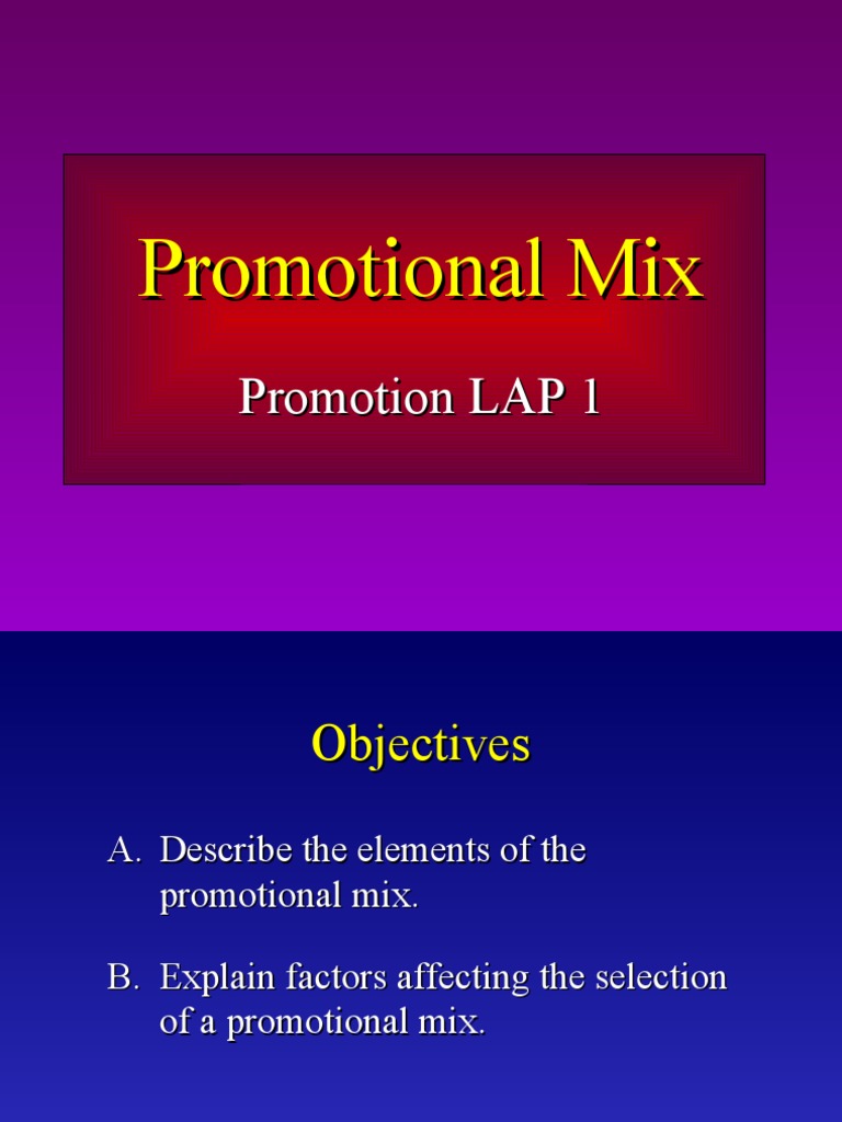 Promotional Mix Powerpoint | PDF | Promotion (Marketing) | Advertising