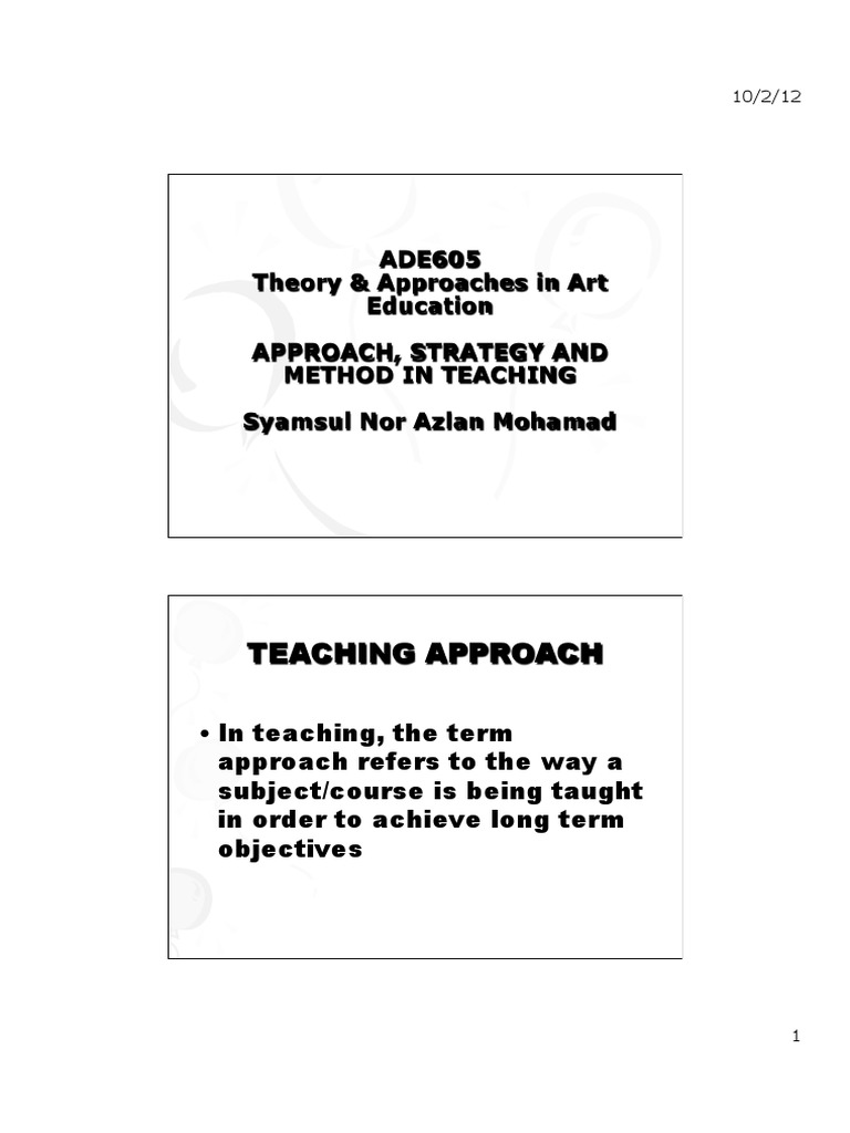 Week 6 Approaches, Strategy & Methods | PDF