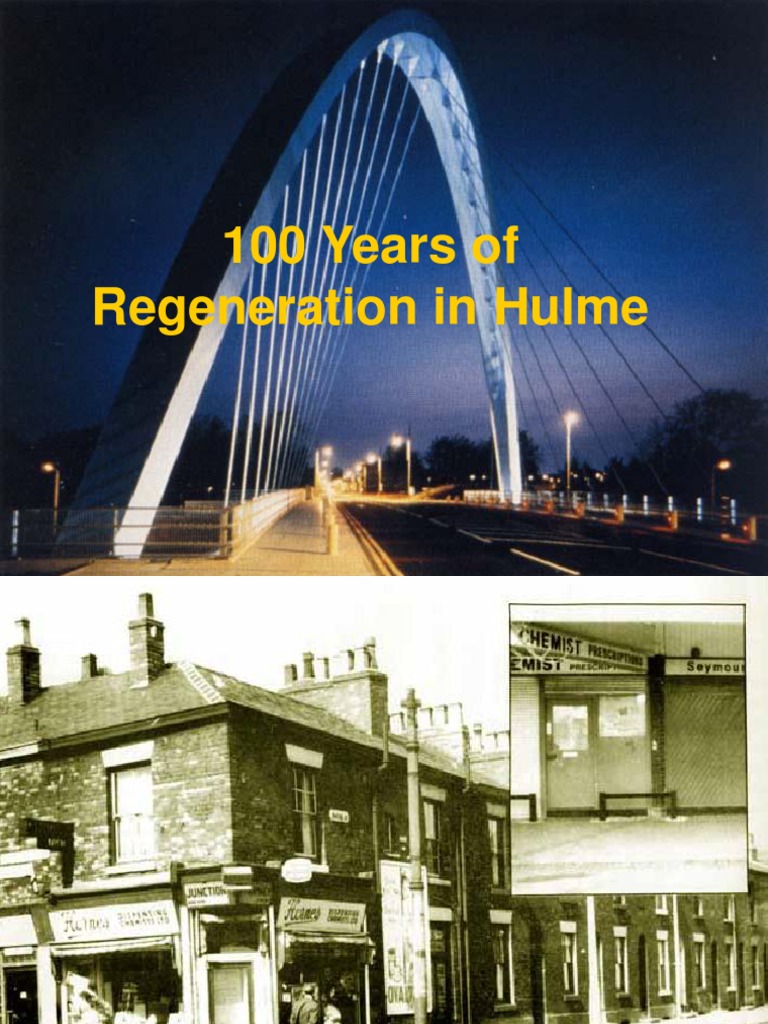 Hulme Regeneration: A Century of Change | PDF | Community | Urban Renewal