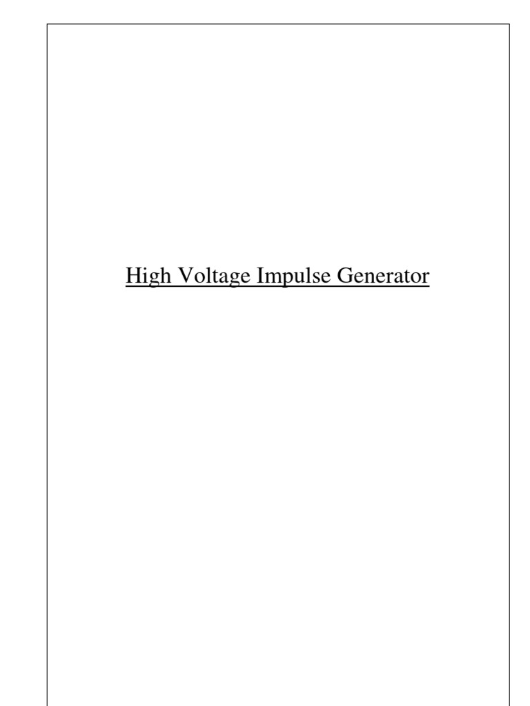 High Voltage Impulse Generator | PDF | Capacitor | Voltage