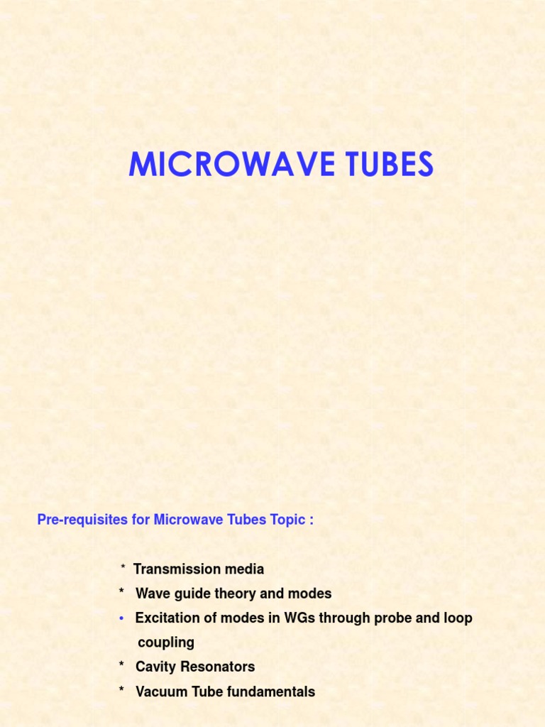 Overview of Microwave Tubes | PDF | Vacuum Tube | Microwave