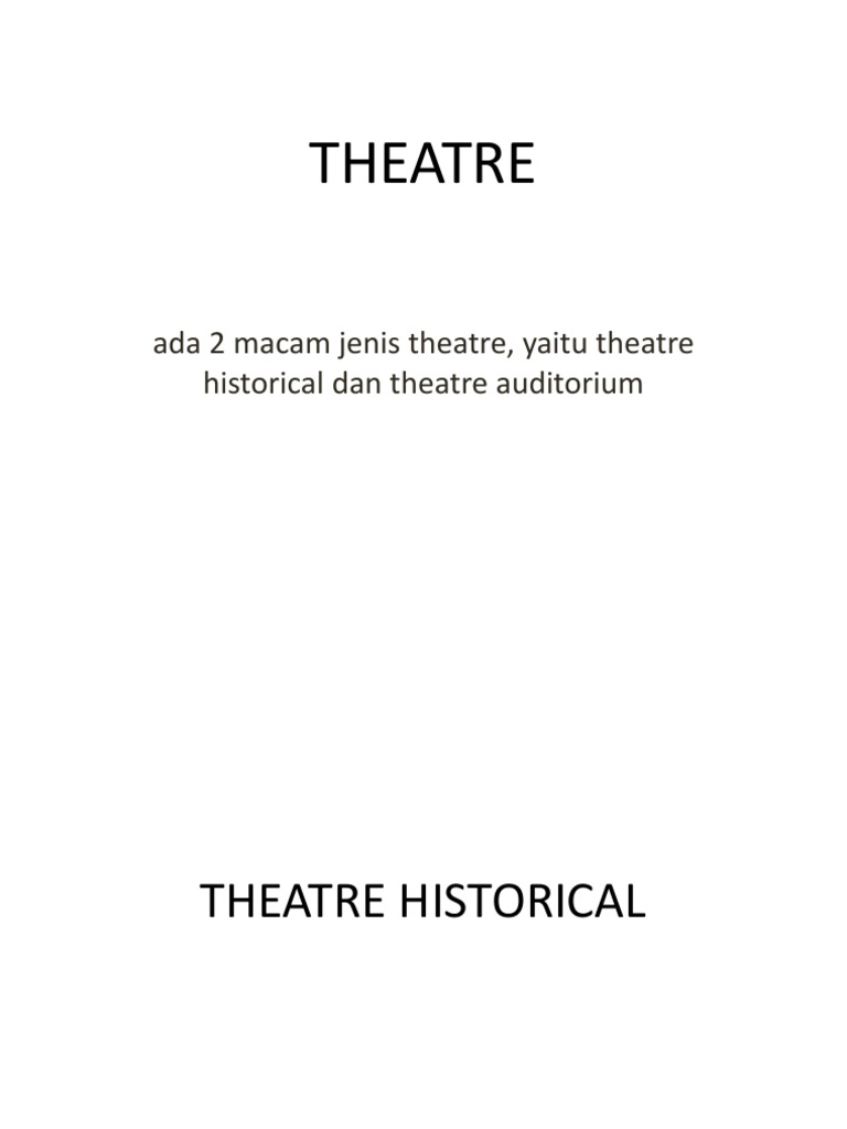 Types of Theatre: Historical & Auditorium | PDF