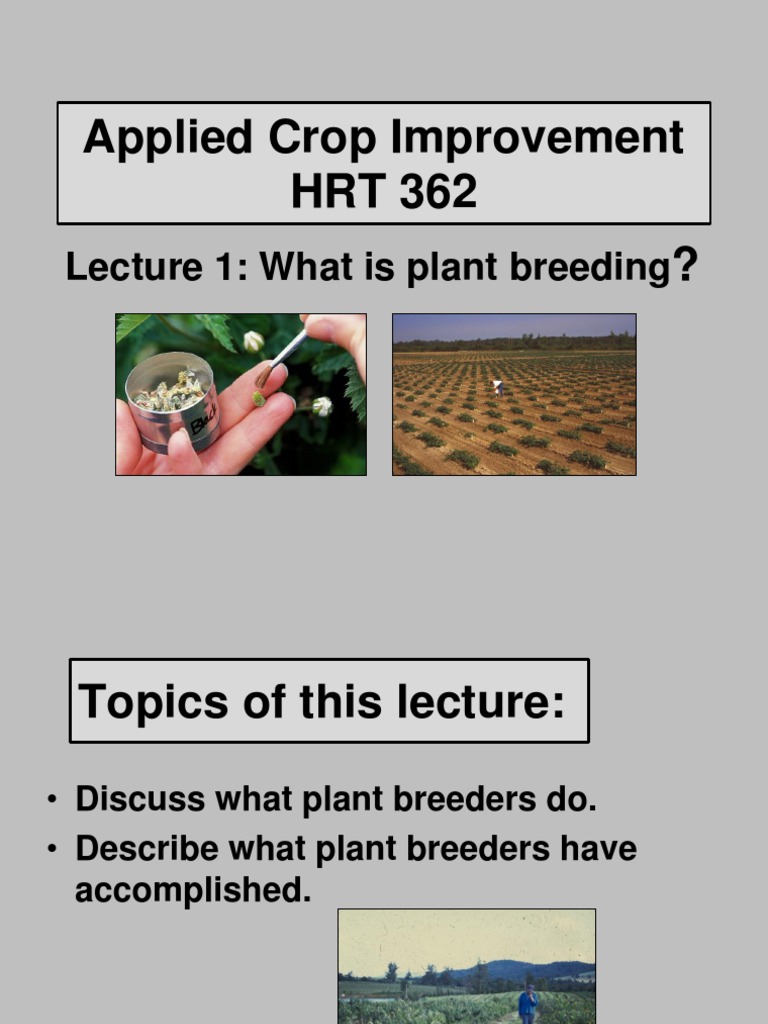 Lecture 1. What Is Plant Breeding | PDF | Plant Breeding | Land Management