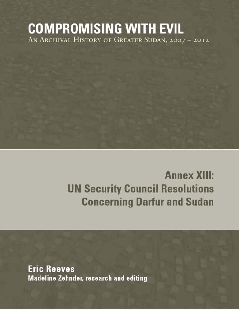 Compromising With Evil: Annex XIII: UN Security Council Resolutions ...