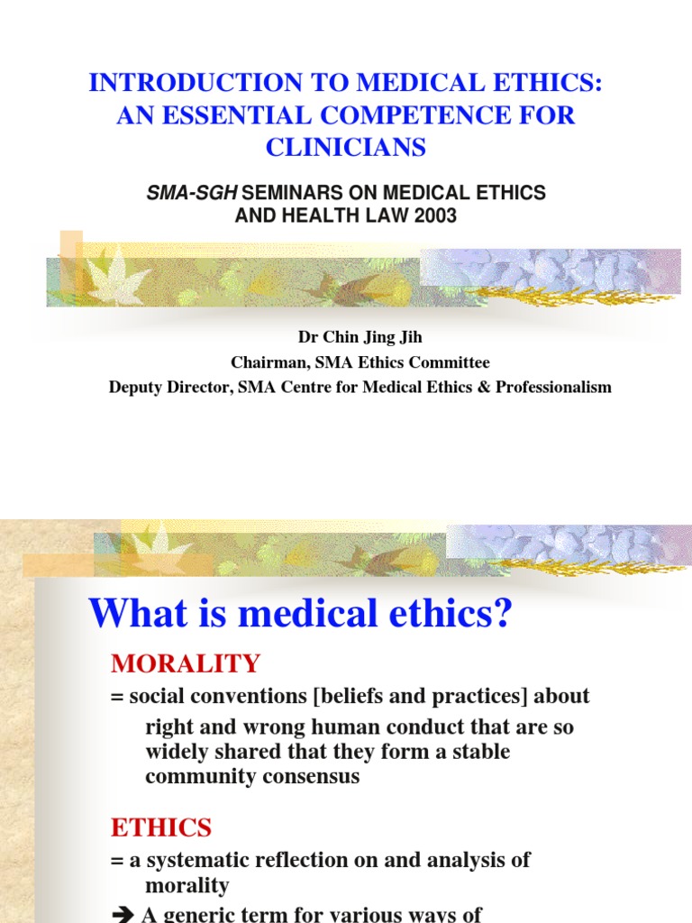 1- Ethical Issues | Medical Ethics | Informed Consent