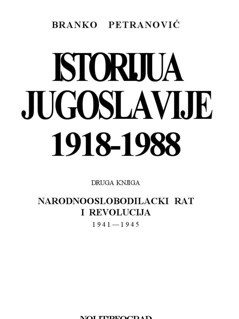 Branko Petranovic - Istorija Jugoslavije - II Knjiga | PDF