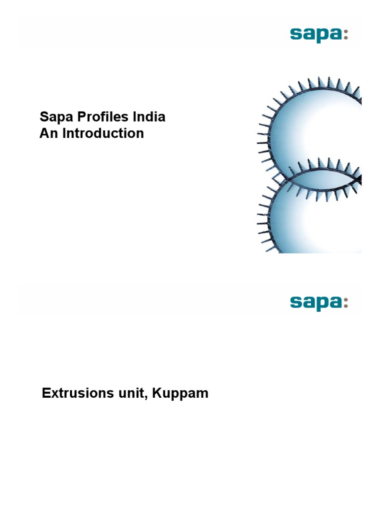 Sapa Profiles India - An Introduction | PDF | Extrusion | Metal Fabrication