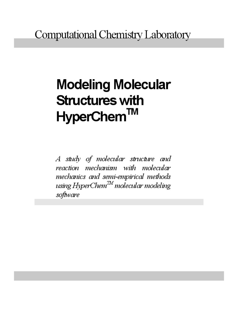 Modeling Molecular Structures With Hyperchem: Computational Chemistry ...