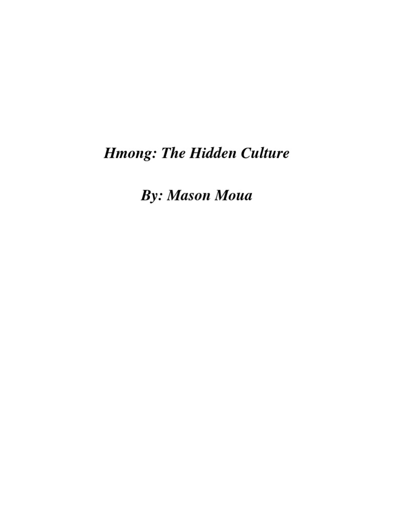 Hmong: The Hidden Culture | PDF | Shamanism | Cuisine