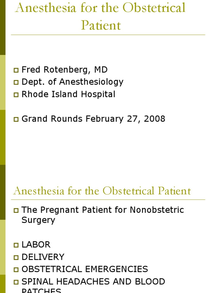 Fred Rotenberg, MD Dept. of Anesthesiology Rhode Island Hospital Grand ...