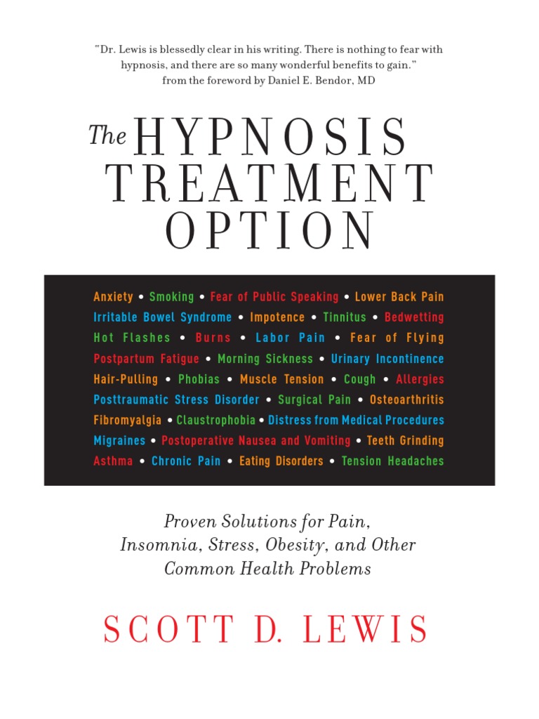 The Hypnosis Treatment Option: Proven Solutions For Pain, Insomnia ...