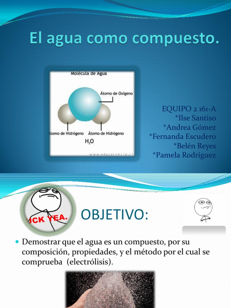 El Agua Como Compuesto | Propiedades del agua | Hidrógeno