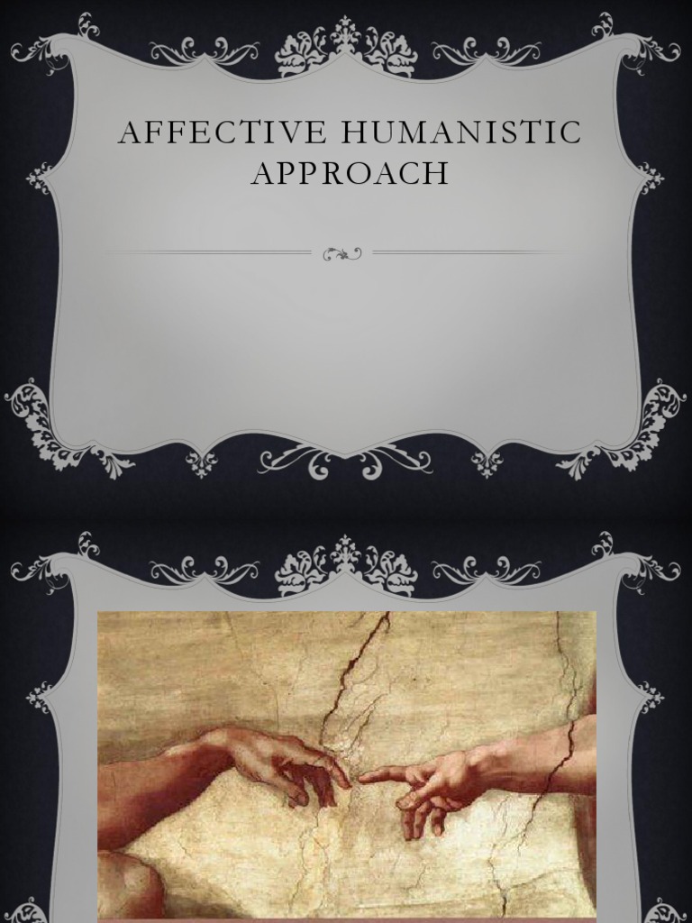Humanistic Approach | PDF | Self Actualization | Motivation