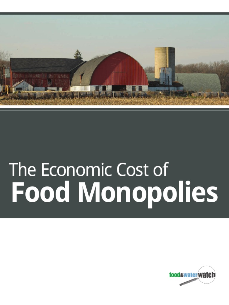 Cost of Food Monopolies | PDF | Farms | Agriculture
