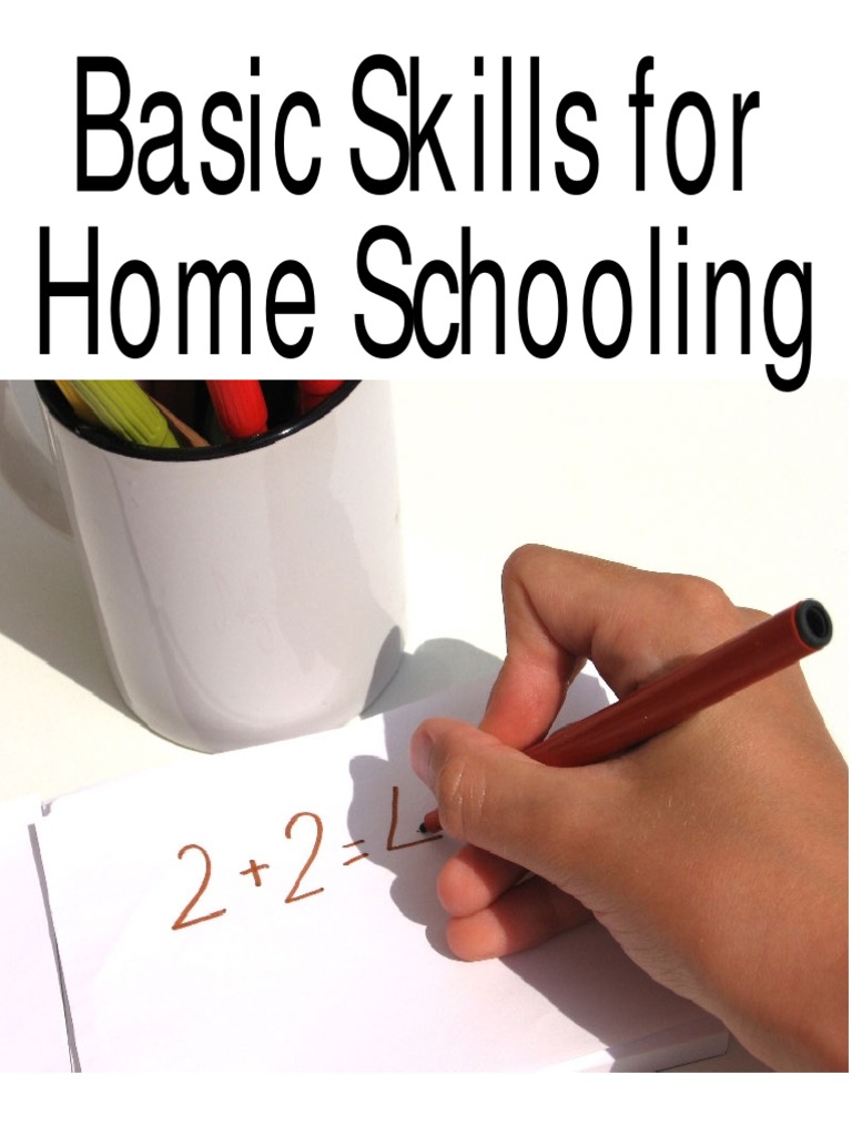 Basic Skills For Homeschooling | PDF | Homeschooling | Curriculum