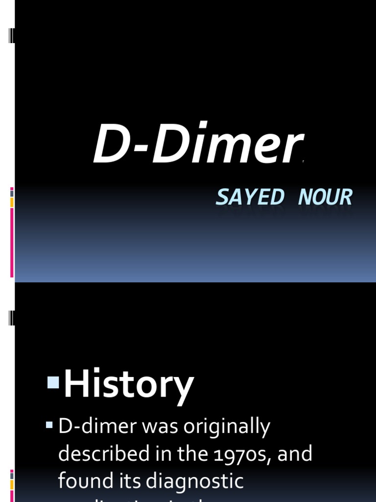 d-dimer | Medicine | Clinical Medicine