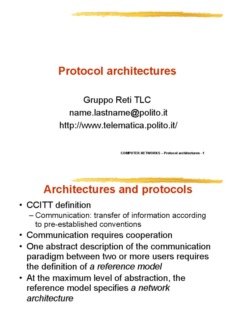 Protocol Architectures: Gruppo Reti TLC Name - Lastname@polito - It ...