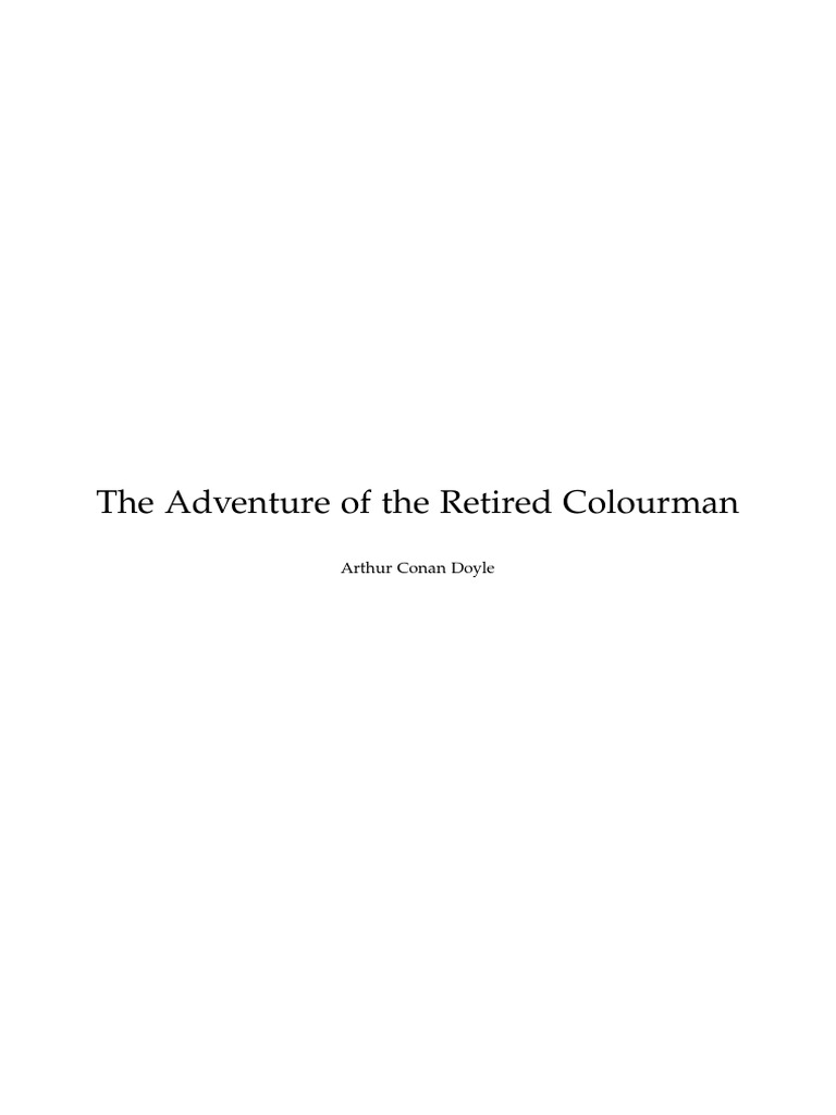 Sherlock Holmes: The Retired Colourman | PDF | Dr. Watson | Sherlock Holmes