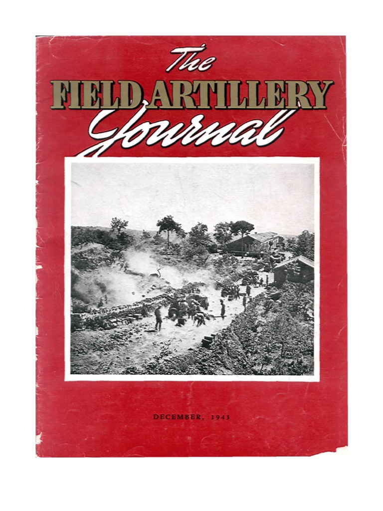 Field Artillery Journal - Dec 1943 | PDF | Artillery | Artillery Battery