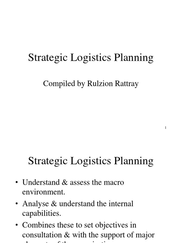 Strategic Logistics Planning Overview | PDF | Logistics | Strategic ...