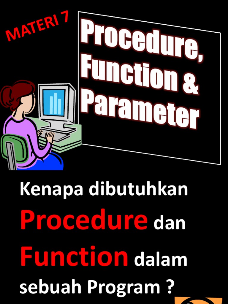 Materi 7 Procedure, Function & Parameter | PDF