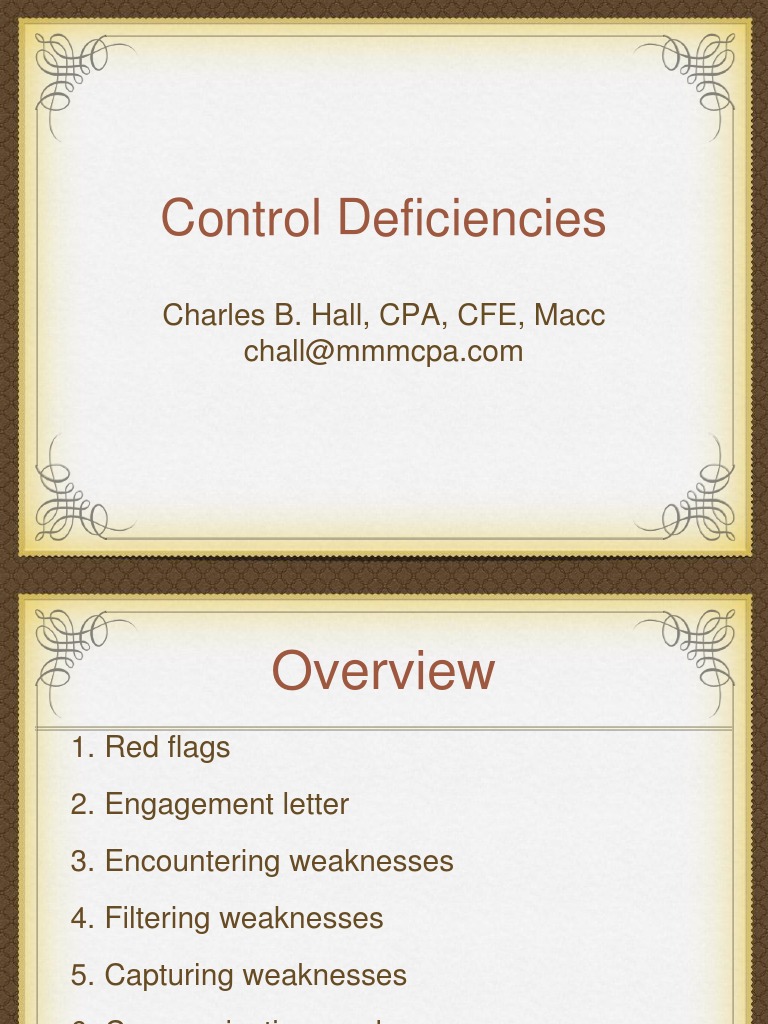 Control Deficiencies: Charles B. Hall, CPA, CFE, Macc