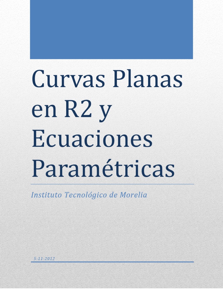 Curvas Plana en r2 y Ecuaciones Parametricas | PDF | Curva | Circulo