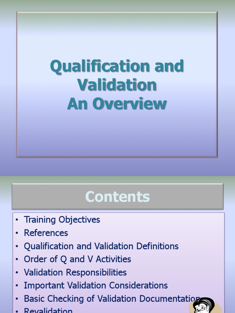 003 Qualification and Validation An Overview1 | PDF | Verification And ...