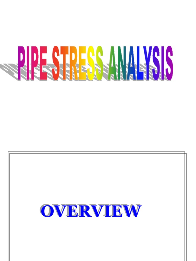 Pipe Stress Analysis Fundamentals | PDF | Stress–Strain Analysis ...