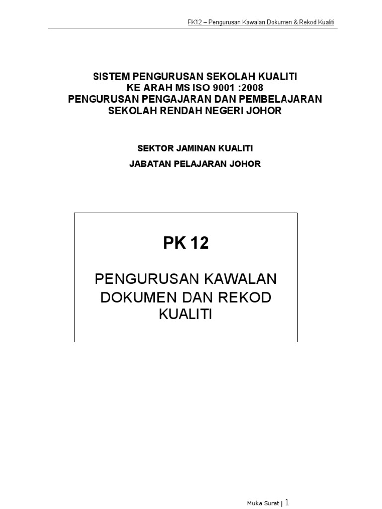 PK 12 Pengurusan Kawalan Dokumen Dan Rekod Kualiti | PDF
