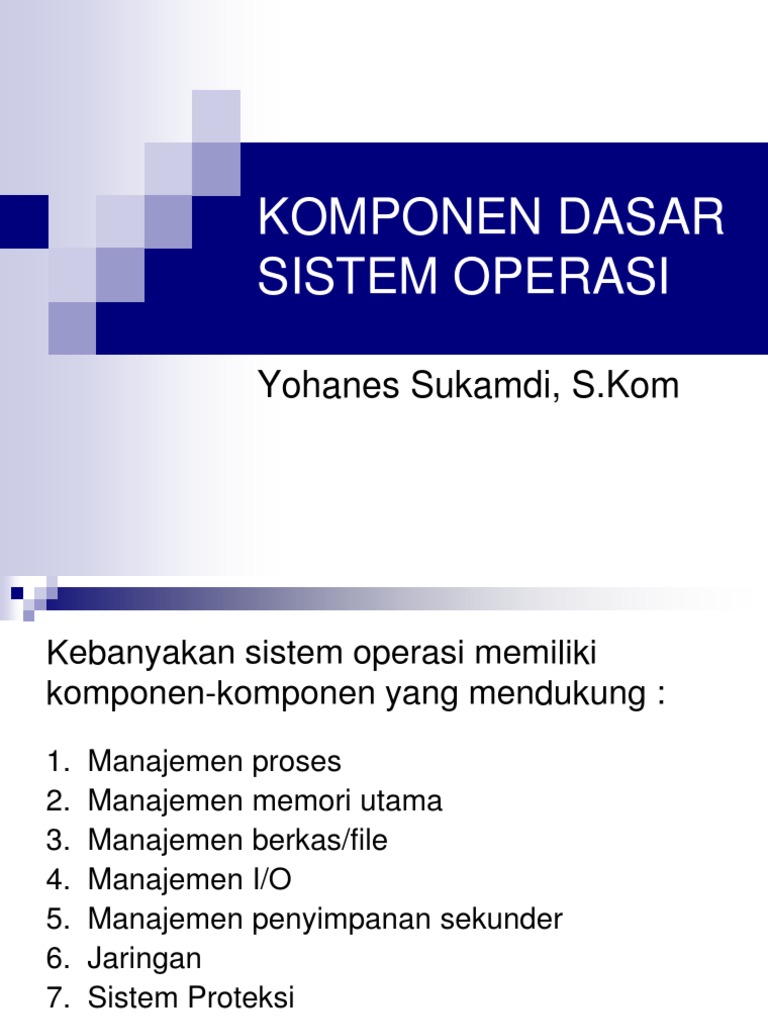 Komponen Dasar Sistem Operasi | PDF