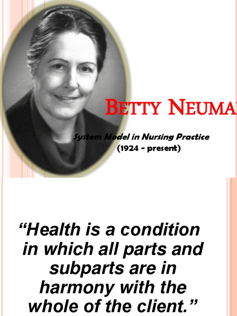 Betty Neuman's Systems Model Overview | PDF | Stress (Biology) | Nursing