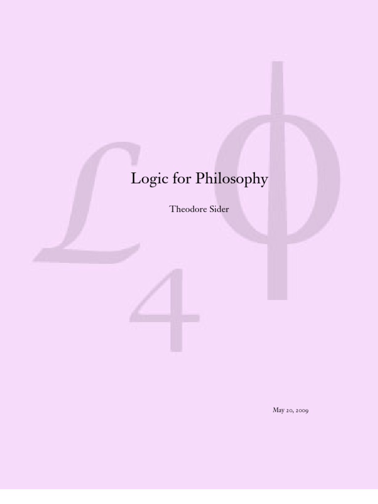 (Theodore Sider) Logic For Philosophy | PDF | Logic | Logical Consequence