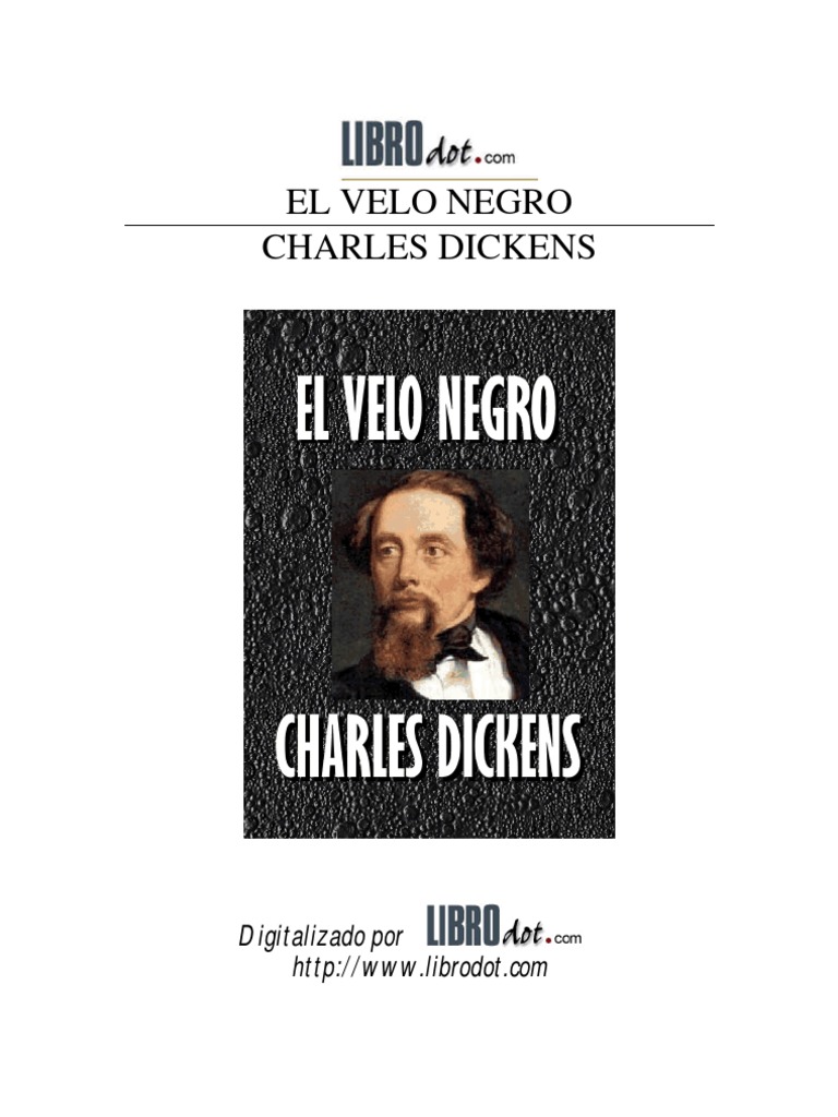 Dickens, Charles - El Velo Negro | PDF | Velo | Charles Dickens