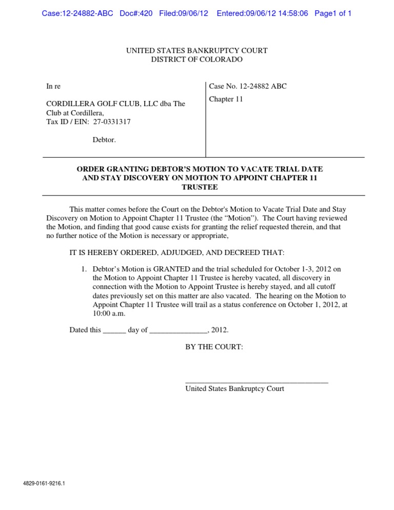 Order Granting Debtor'S Motion To Vacate Trial Date and Stay Discovery ...