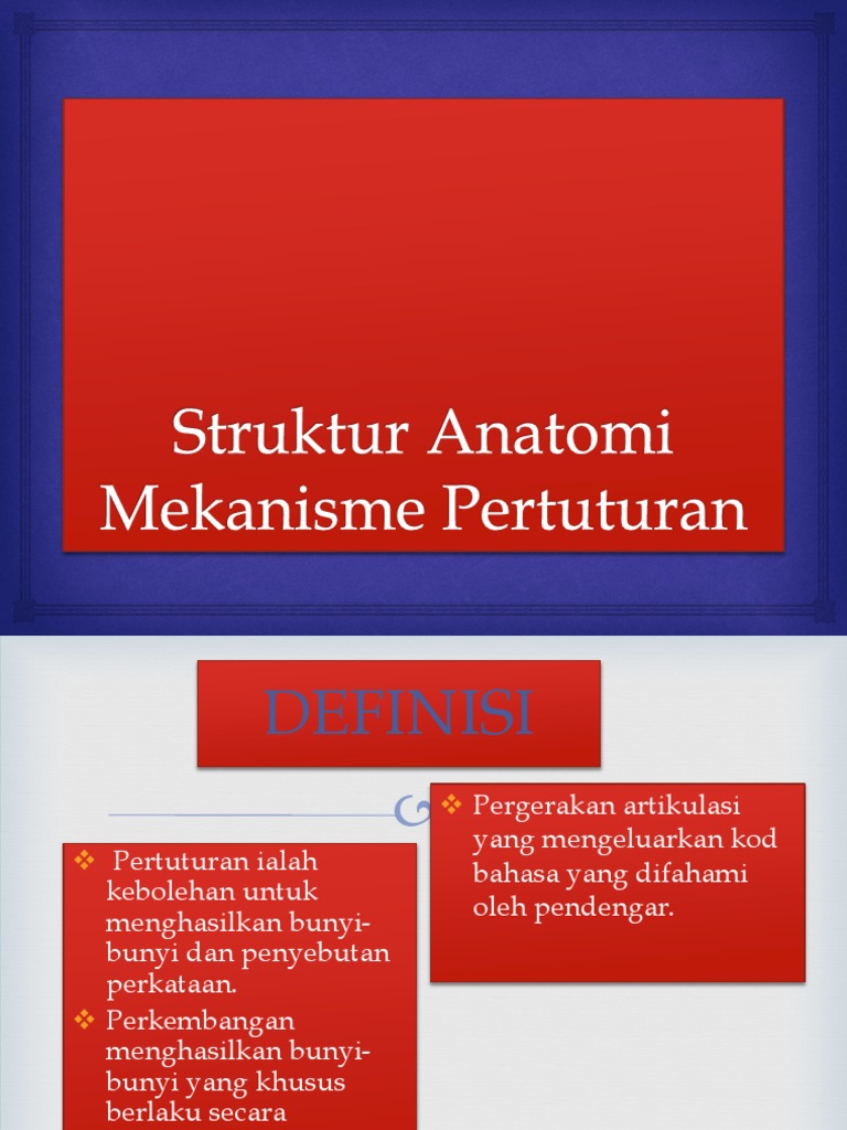 Struktur Anatomi Mekanisme Pertuturan, Punca Masalah Pertuturan | PDF