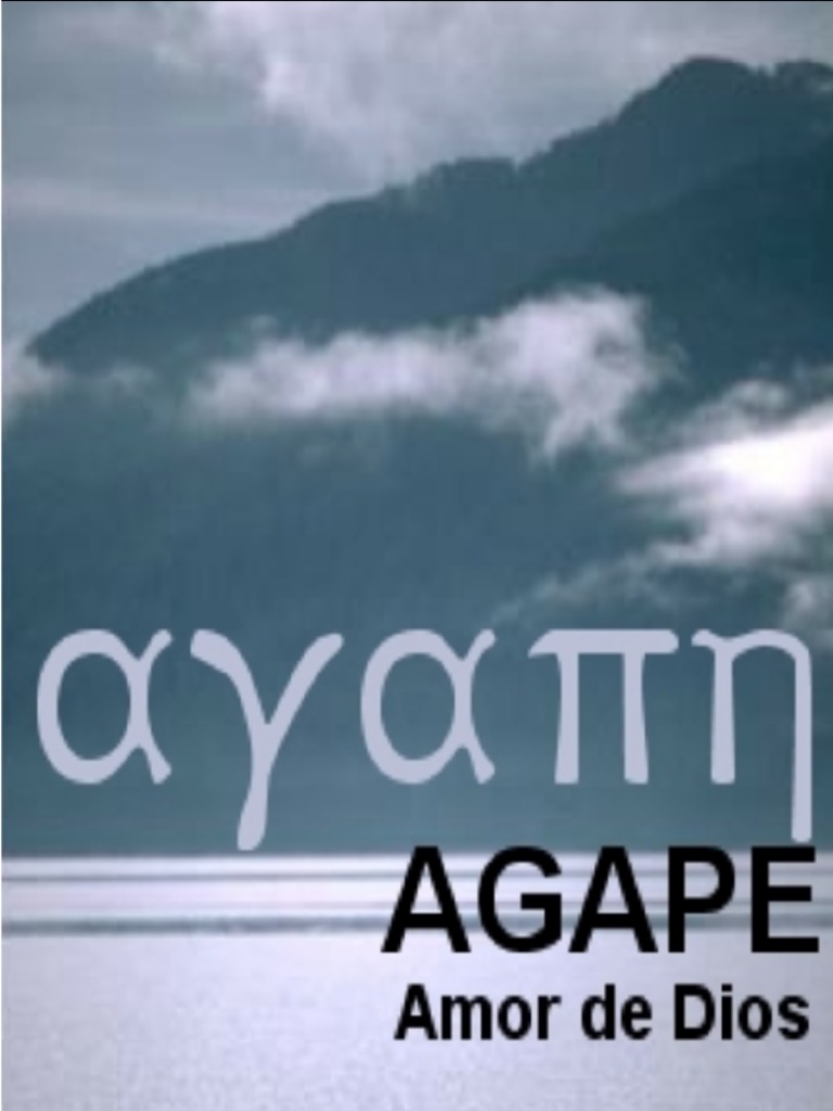 Agape Amor de Dios | PDF | Filosofía | Religión y espiritualidad