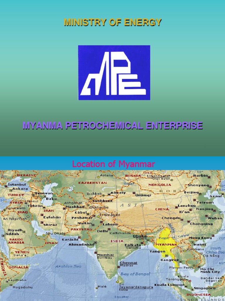 Ministry of Energy: Myanma Petrochemical Enterprise | PDF | Oil ...