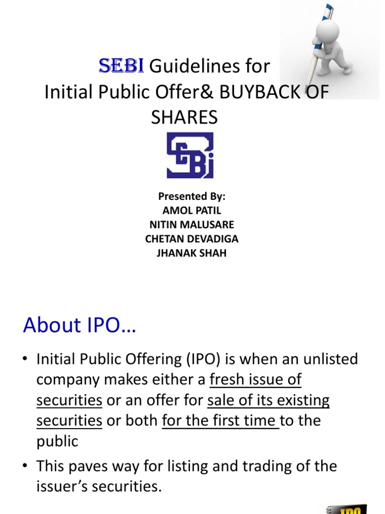 SEBI Guidelines | Initial Public Offering | Share Repurchase