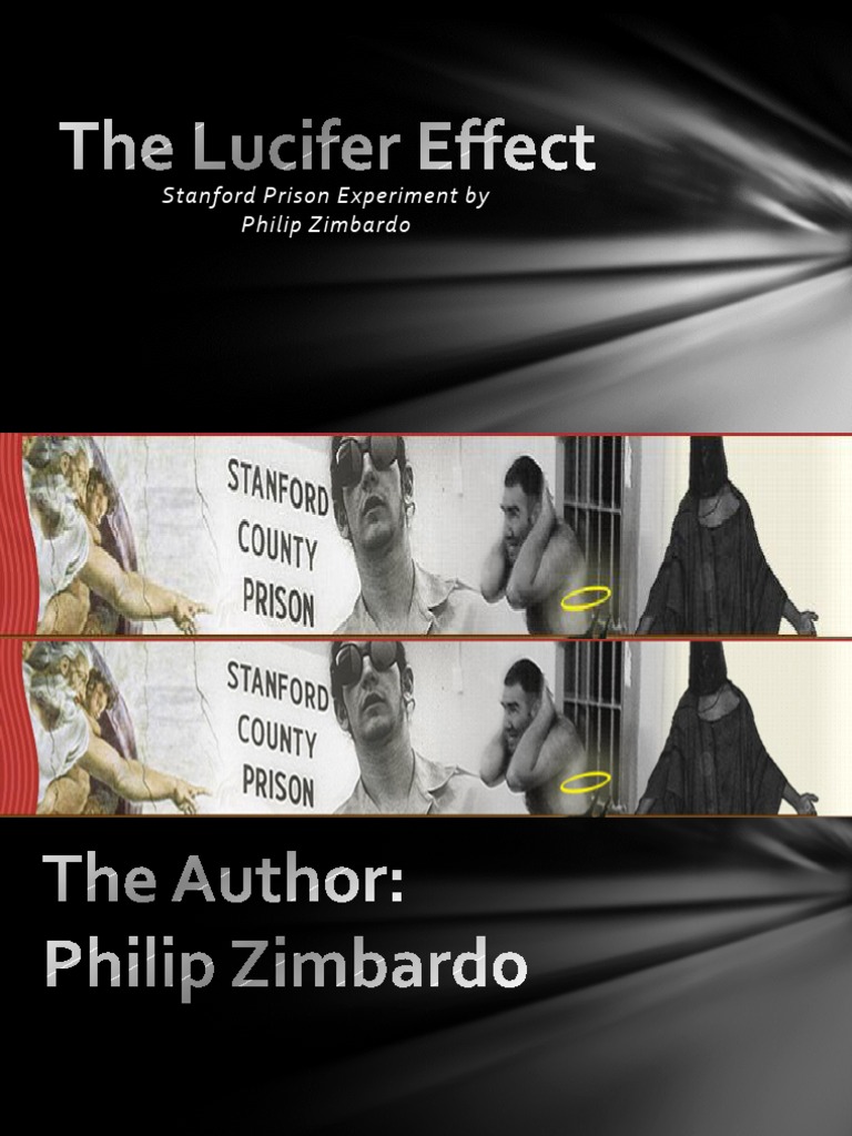 The Lucifer Effect | PDF | Obedience (Human Behavior) | Conformity