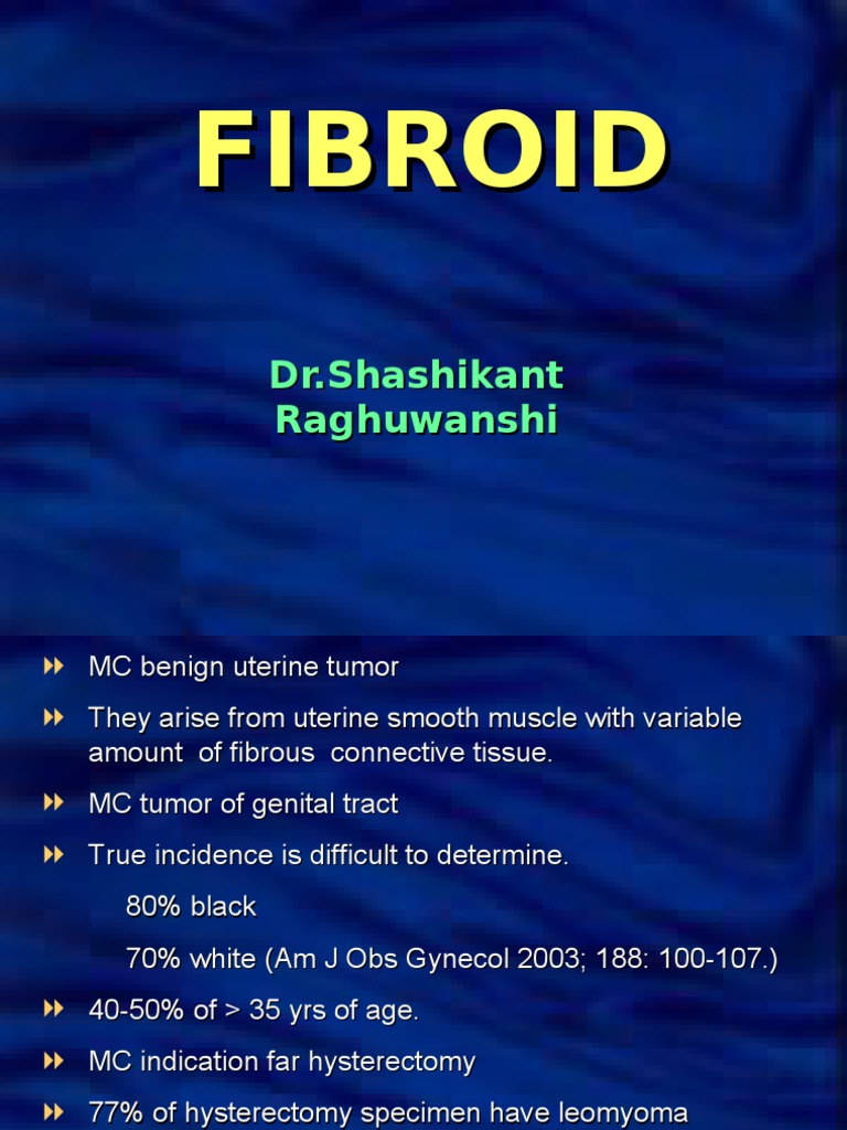 Fibroids | PDF | Human Reproduction | Sexual Anatomy