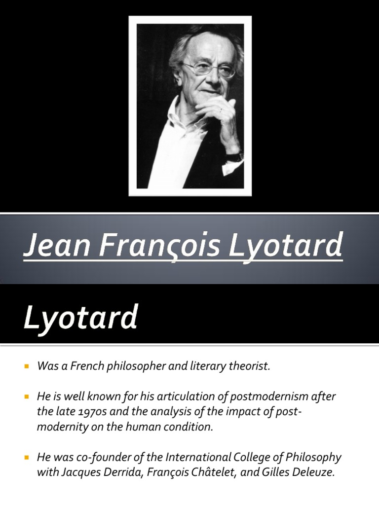 Jean Francois Lyotard | PDF | Jean François Lyotard | Western Philosophy