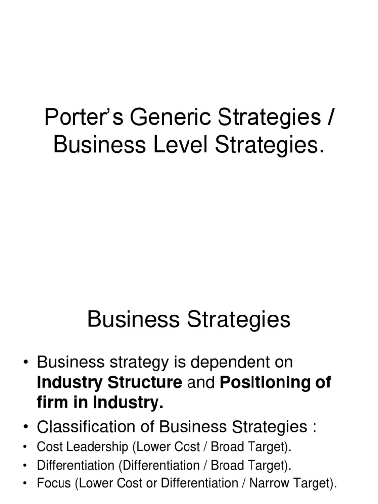 Porter's Generic Strategies / Business Level Strategies | PDF | Market ...
