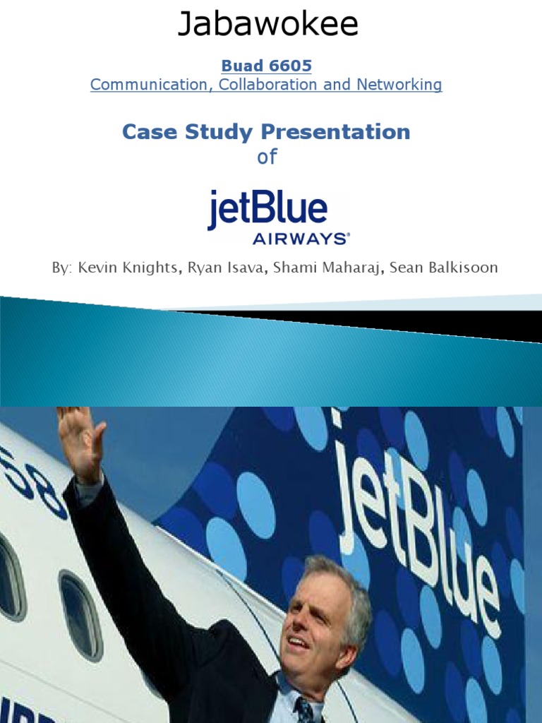JetBlue Airways Final Draft 9th March 2012 | PDF | Reputation | Airlines