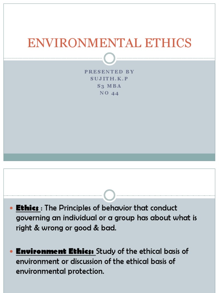 Environmental Ethics Sujit | PDF | Resource | Environmental Ethics
