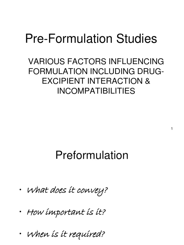 Preformulation Studies VL | PDF | Pharmaceutical Formulation | Solubility